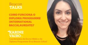 Beacon Talks esclarece dúvidas sobre o Diploma Programme, do ...