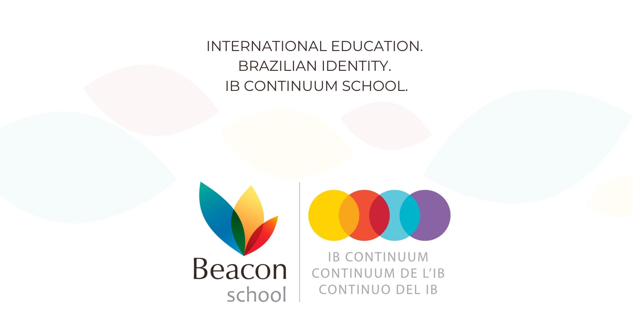 Beacon é reconhecida como escola IB Continuum - Beacon School